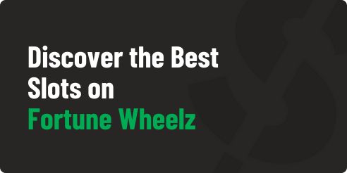Fortune Wheelz Slots: Discover the Best Slots on Fortune Wheelz